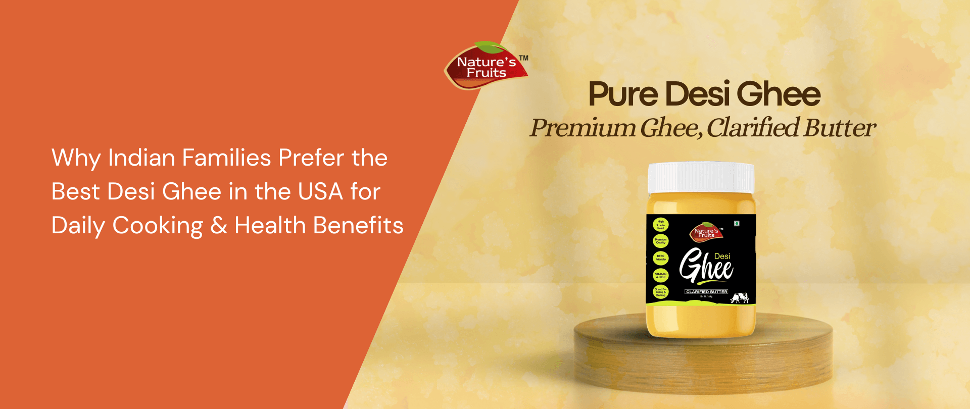 Best Desi Ghee in the USA | Pure Desi Ghee for Cooking – Nature’s Fruits